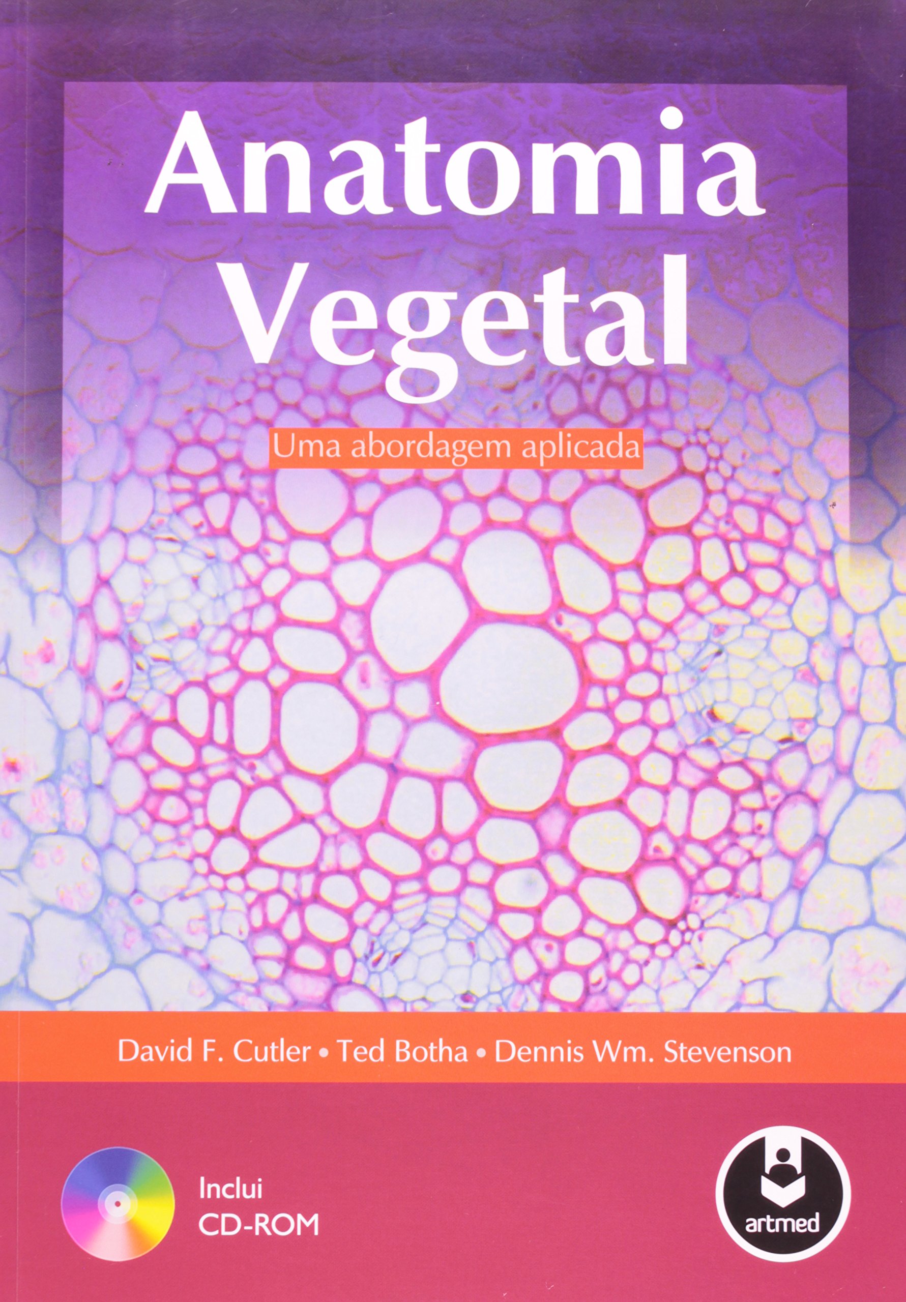 Anatomia Vegetal. Uma Abordagem Aplicada PDF David Cutler