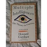 Multiple Intelligences: New Horizons in Theory and Practice: Gardner ...