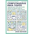 Computadoras para todos / Computers for Everyone: Quinta edicion ...