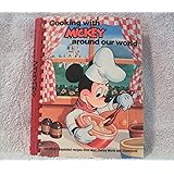 Cooking with Mickey (Volume II - Two): The Most Requested Recipes from ...