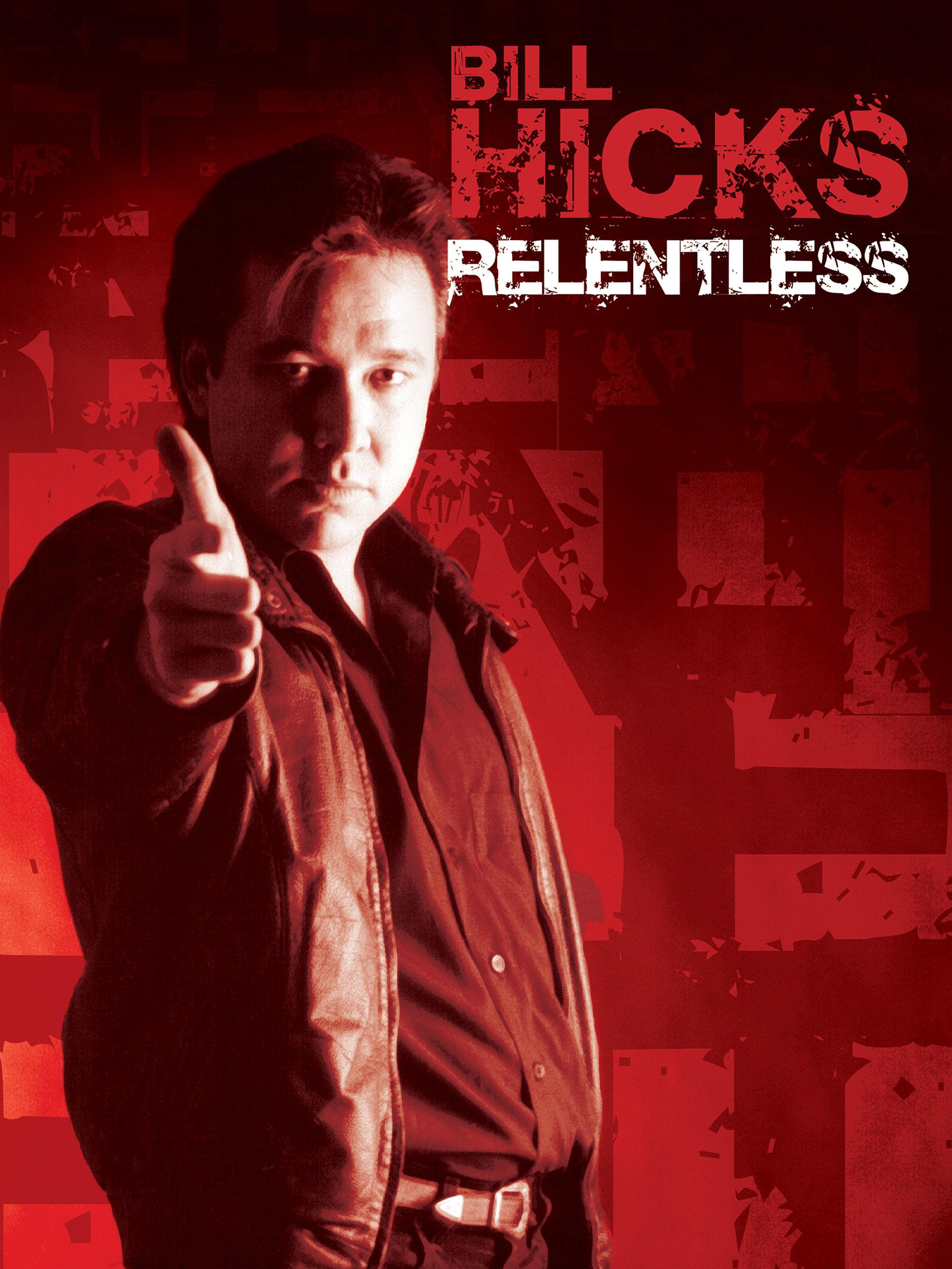 Watch Bill Hicks: Relentless | Prime Video