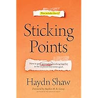 Sticking Points: How to Get 4 Generations Working Together in the 12 ...