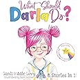 What Should Darla Do?: Featuring the Power to Choose: Levy, Ganit, Levy ...