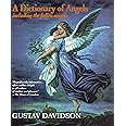 A Dictionary of Angels: Including the Fallen Angels: Davidson, Gustav ...