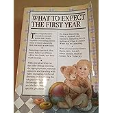 What to Expect the First Year, Second Edition: Murkoff, Heidi, Mazel ...