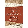 As a City on a Hill: The Story of... by Rodgers, Daniel T.