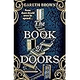 Amazon.com: The Book of Doors: 9781787637245: Gareth Brown: Books