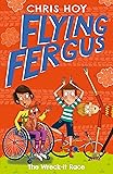 Flying Fergus 8: Trouble on the Track: by Olympic champion Sir Chris ...
