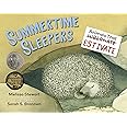 Summertime Sleepers: Animals That Estivate: Stewart, Melissa, Brannen ...