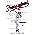 Fantasyland: A Sportswriter's Obsessive Bid to Win the World's Most ...