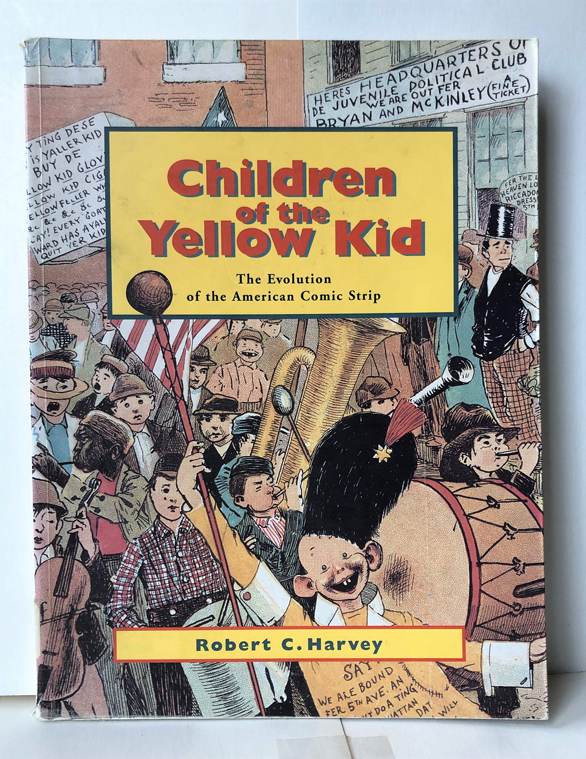 Mua Children of the Yellow Kid: The Evolution of the American Comic ...