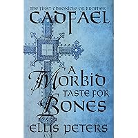 Amazon.com: A Morbid Taste for Bones (The Chronicles of Brother Cadfael ...