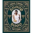 From Crook to Cook: Platinum Recipes from Tha Boss Dogg's Kitchen ...