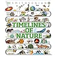 Timelines of Nature: Discover the Secret Stories of Our Ever-Changing ...