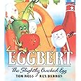 Eggbert: The Slightly Cracked Egg (Paperstar): Tom Ross, Rex Barron ...