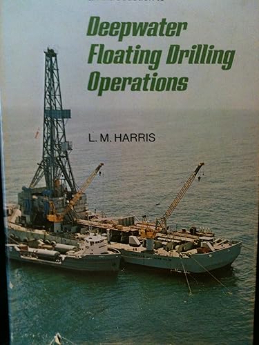 An introduction to deepwater floating drilling operations in Saudi ...