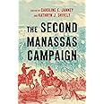 The Second Manassas Campaign (Military Campaigns of the Civil War ...