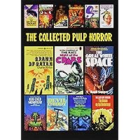 Amazon.com: The Collected Pulp Horror: Volume One: 9781793987549 ...