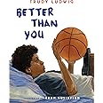 Better Than You: Ludwig, Trudy, Gustavson, Adam: 9781582463803: Amazon ...