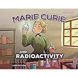 Marie Curie and Radioactivity (Inventions and Discovery): Miller ...