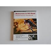 Four-Stroke Motocross and Off-Road Performance Handbook (Motorbooks ...