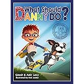 What Should Danny Do? School Day (The Power to Choose Series): Adir ...