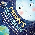 Moon's First Friends: A Heartwarming Story About the Moon Landing (A ...