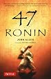 Amazon.com: The Ronin (Tuttle Classics) (9784805308837): William Dale ...