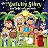 The Nativity Story for Toddlers and Kids: The Christmas Book with ...