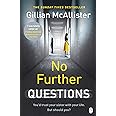 No Further Questions: Gillian McAllister: 9781405934602: Amazon.com: Books