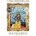 Matriarch: Oprah's Book Club: A Memoir: Knowles, Tina: 9798217070374 ...