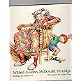 Wilfrid Gordon McDonald Partridge: Fox, Mem, Vivas, Julie ...