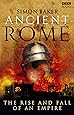 Ancient Rome: The Rise and Fall of An Empire: Baker, Simon ...