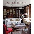 English Houses: Inspirational Interiors from City Apartments to Country ...