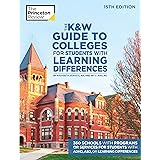 The K&W Guide to Colleges for Students with Learning Differences, 14th ...