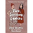 Two Serious Ladies: A Novel: Bowles, Jane: 9780062283122: Books - Amazon.ca