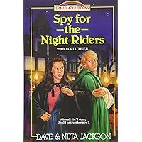 Spy for the Night Riders: Introducing Martin Luther (Trailblazer Books ...