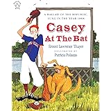 Casey at the Bat: A Ballad of the Republic Sung in the Year 1888 ...