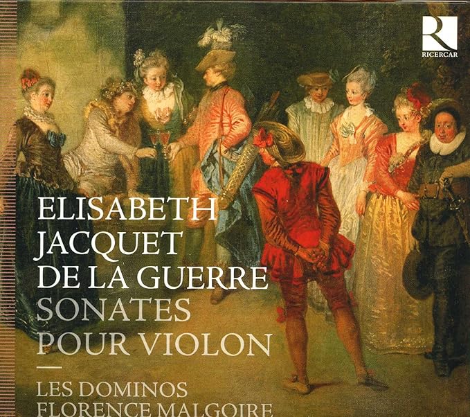 Elisabeth Jacquet de la Guerre: Sonatas for Violin and Basso Continuo ...