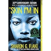 Amazon.com: The Skin I'm In: 9781423103851: Flake, Sharon: Books