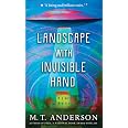 Landscape with Invisible Hand by Anderson, M. T.