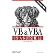 VB & VBA in a Nutshell: The Language: The Language (In a Nutshell (O'Reilly)): Lomax, Paul ...