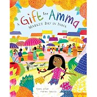 A Gift for Amma: Market Day in India: Sriram, Meera, Cabassa, Mariona ...