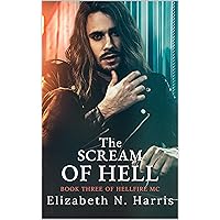 The Scream of Hell (Hellfire MC Book 3) - Kindle edition by Harris ...