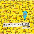 A Duck Called Brian: Murphy, Al, Murphy, Al, Scholastic: 9781338848113 ...