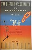 The History of Sexuality, Vol. 1: An Introduction: Michel Foucault ...