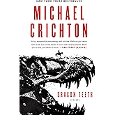 Amazon.com: Dragon Teeth: A Novel: 9780062473356: Crichton, Michael: Books