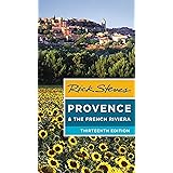 Rick Steves' Provence & the French Riviera: Steves, Rick, Smith, Steve ...