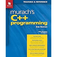 Amazon.com: Murach's C++ Programming (2nd Edition): 9781943872961: Murach, Joel, Delamater, Mary ...