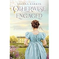 Otherwise Engaged: Joanna Barker: 9781524413705: Amazon.com: Books